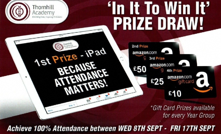 Thornhill Academy - 100% Attendance Prize Draw